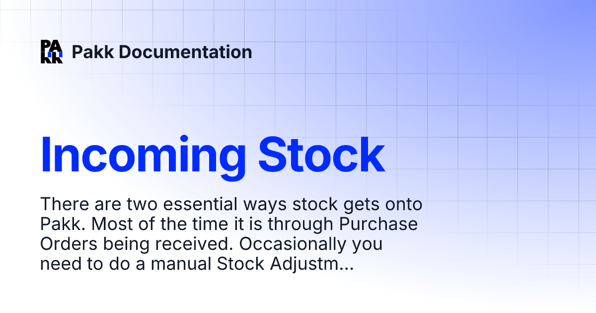 Incoming Stock | Pakk Documentation