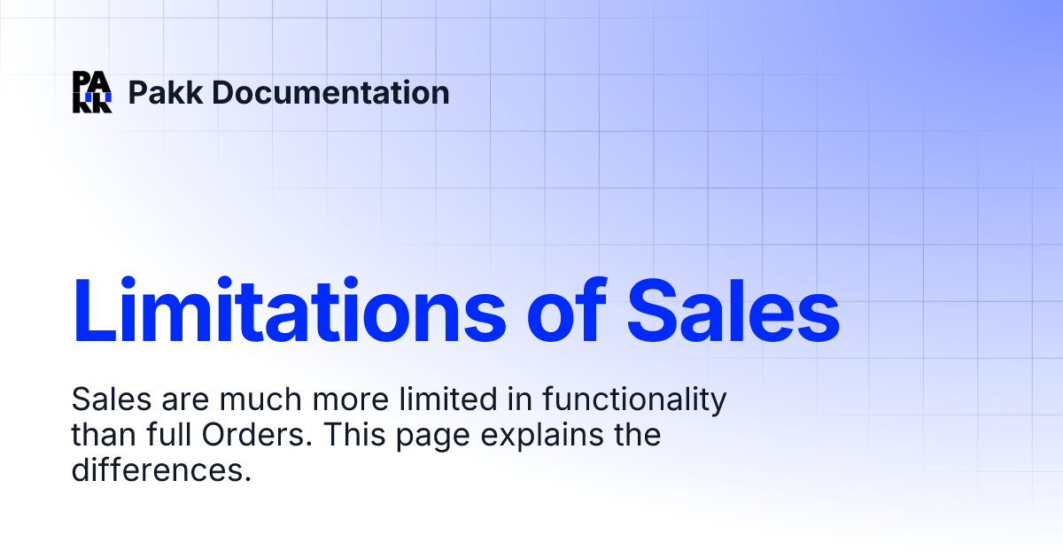 Limitations of Sales | Pakk Documentation