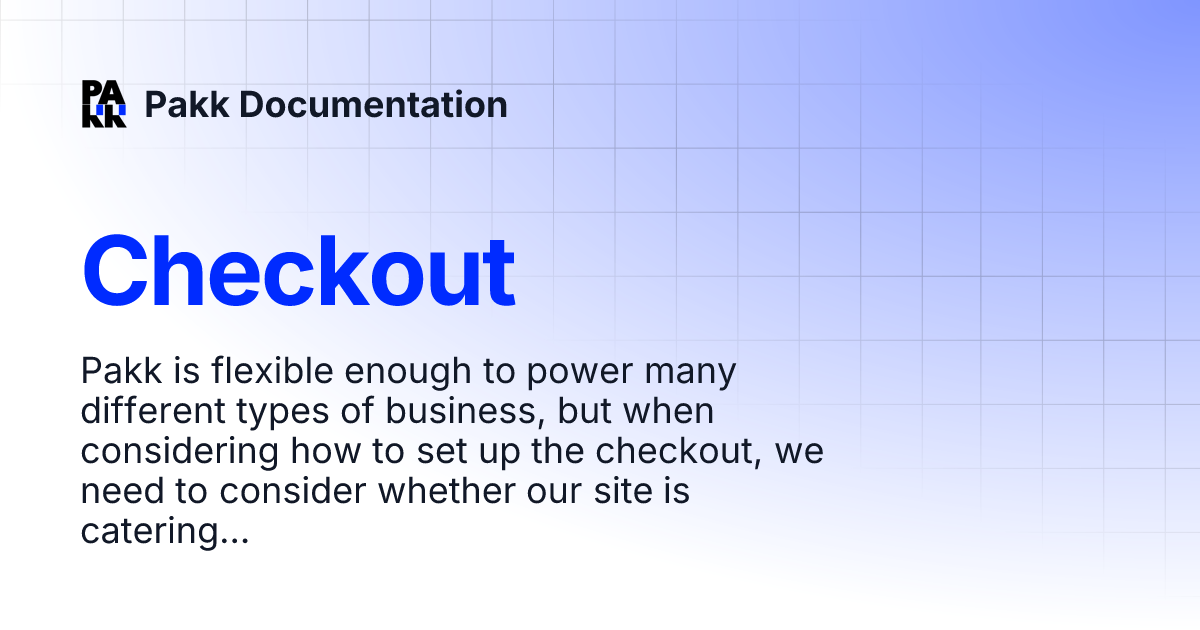 Checkout | Pakk Documentation
