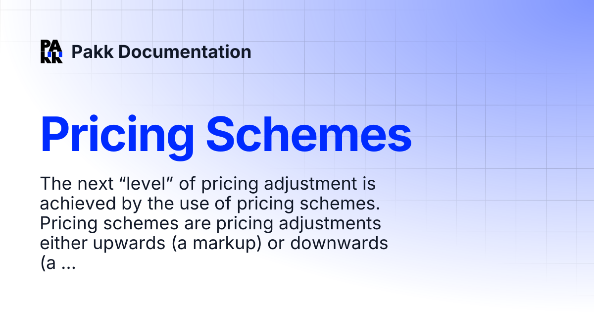 Pricing Schemes | Pakk Documentation