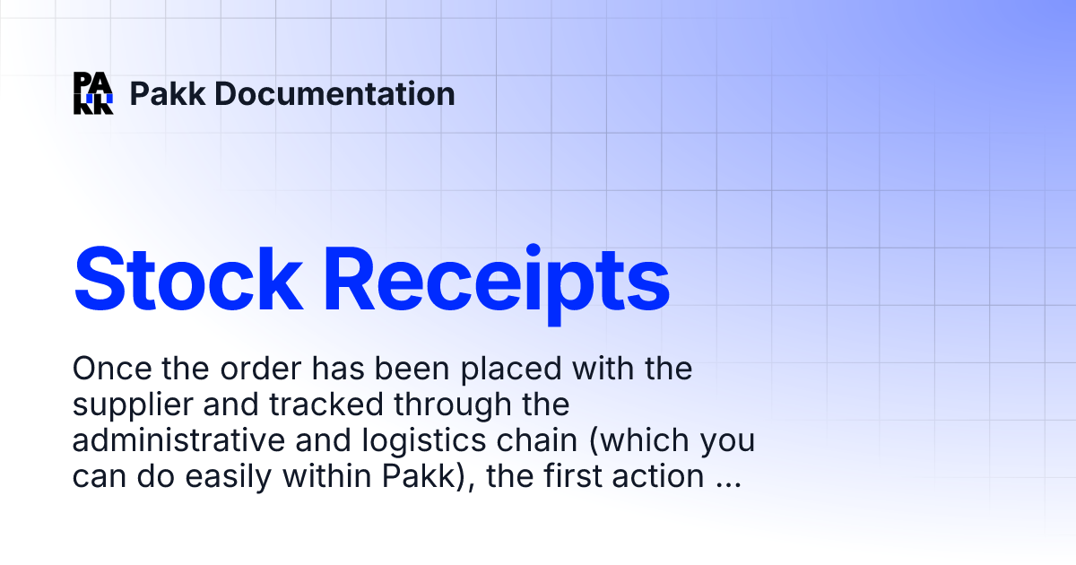 Stock Receipts | Pakk Documentation