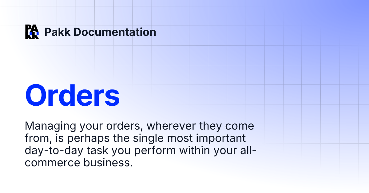 Orders | Pakk Documentation