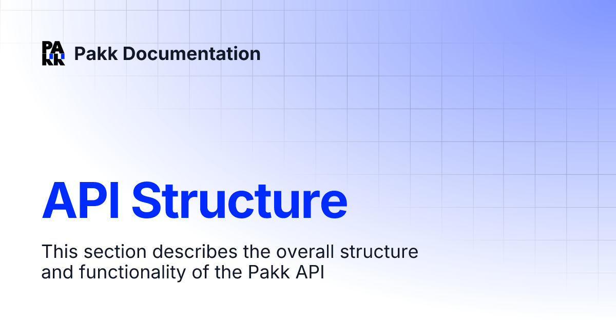 Api Structure Pakk Documentation