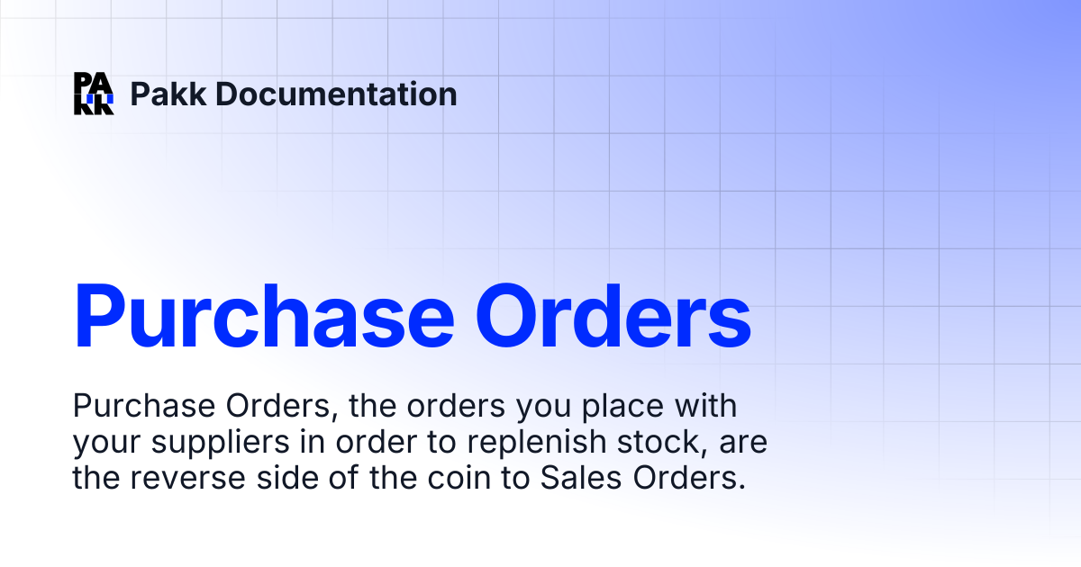 Purchase Orders | Pakk Documentation
