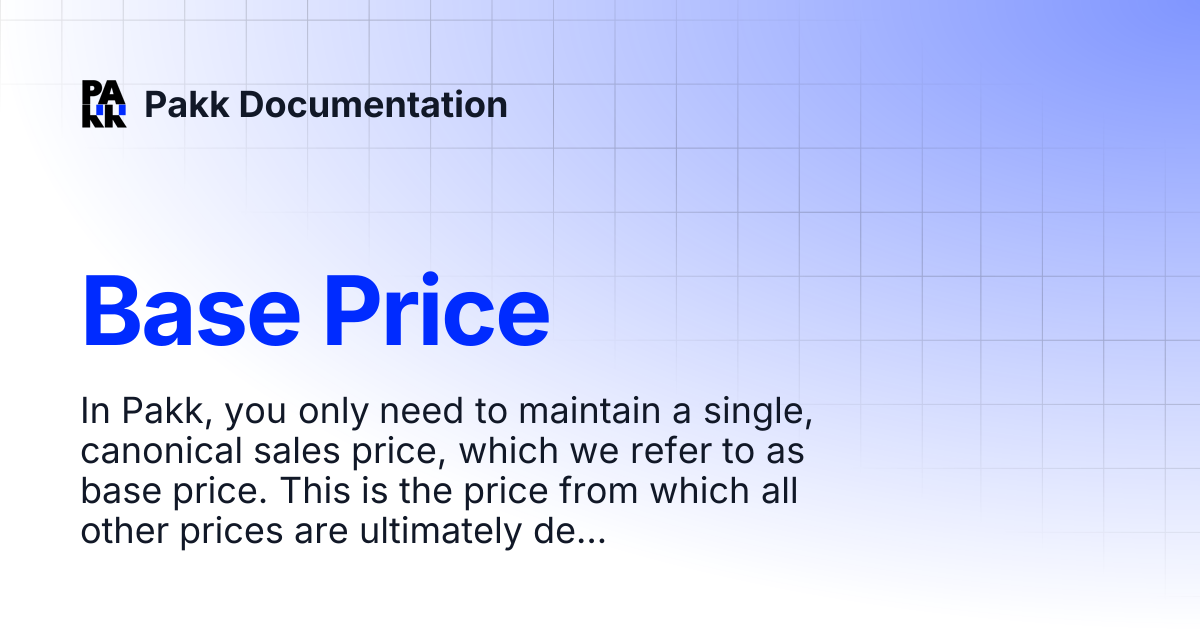 Base Price | Pakk Documentation