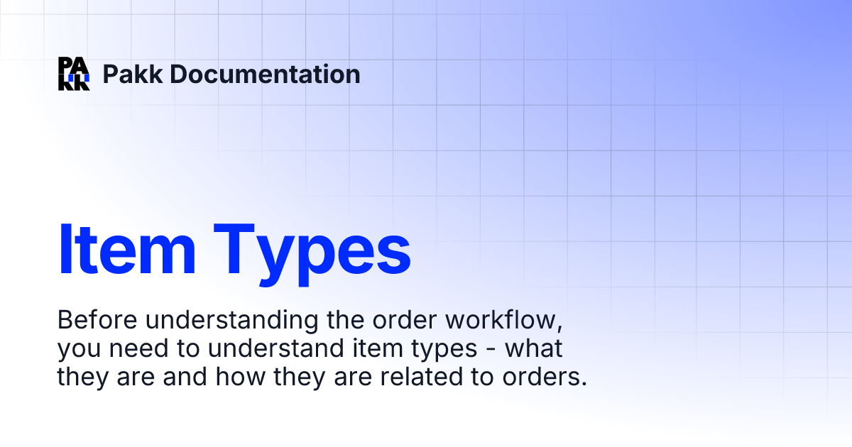 Item Types | Pakk Documentation
