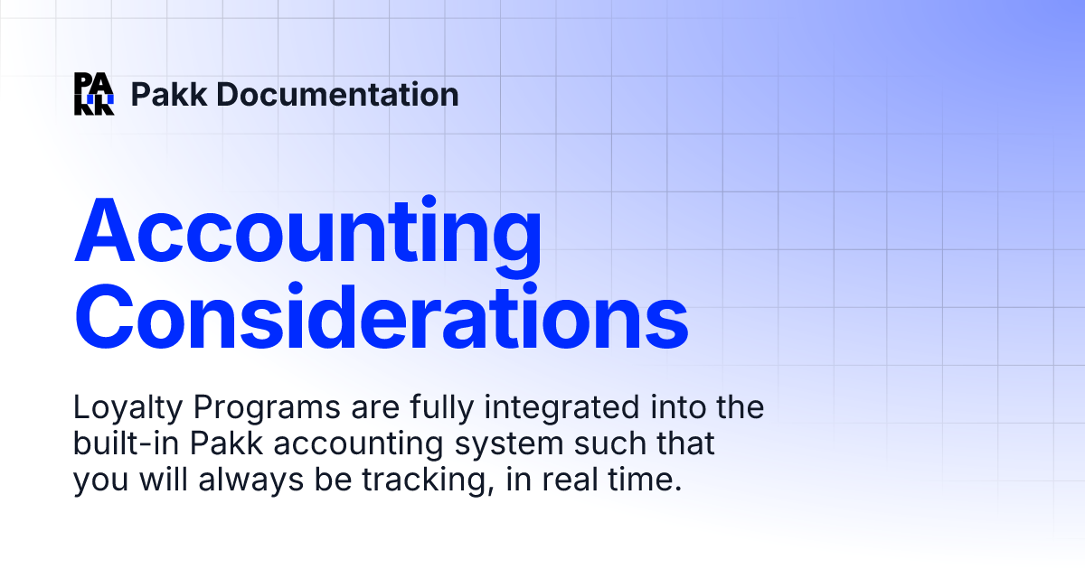 Accounting Considerations | Pakk Documentation